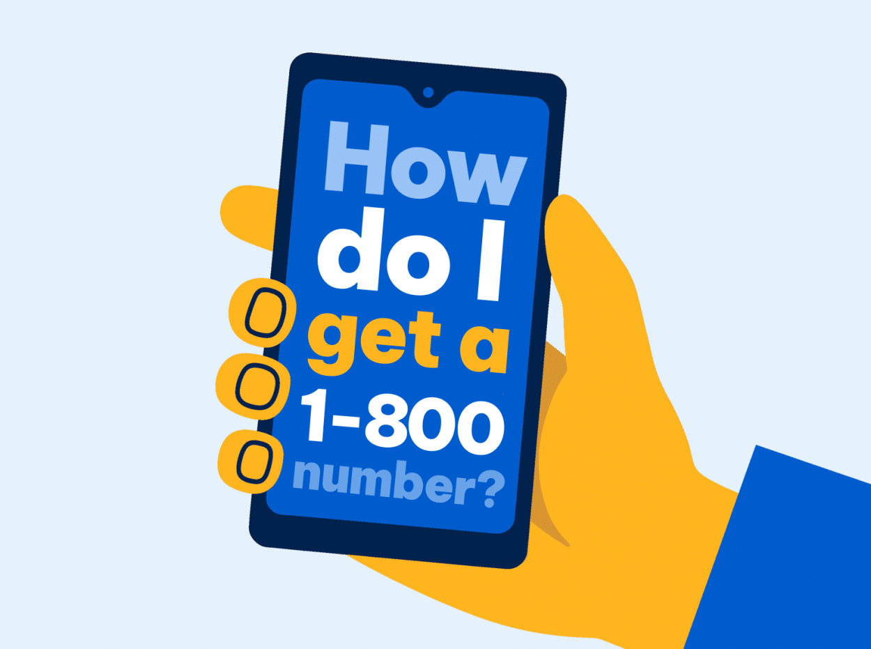 How Do I Get a 1‑800 Number? (2025 Guide) :) 800.com Blog
